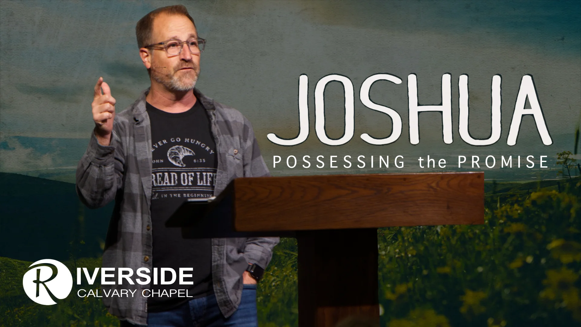 Crossing The Jordan | Joshua 3-4 - Riverside Calvary Chapel