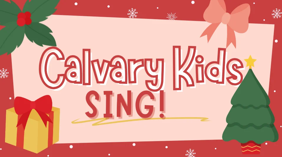 Calvary Kids Sing! - Riverside Calvary Chapel