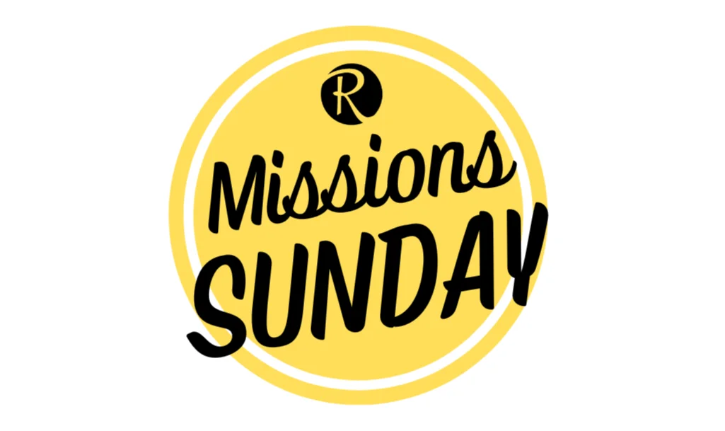 Missions Sunday - Riverside Calvary Chapel