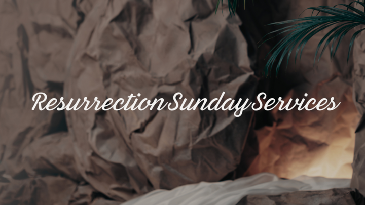 Resurrection Sunday Services - Riverside Calvary Chapel