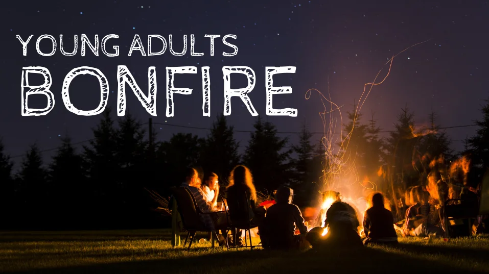 Young Adults Bon Fire - Riverside Calvary Chapel