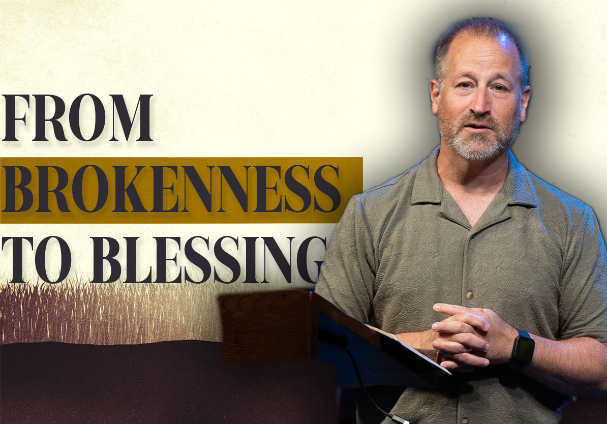 From Brokenness to Blessing | Ruth 1 | Brent Smith - Riverside Calvary ...